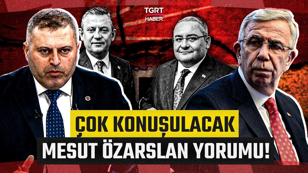 Mustafa Kemal Çiçek'ten Çarpıcı Mesut Özarslan Yorumu! Dikkat Çeken ...