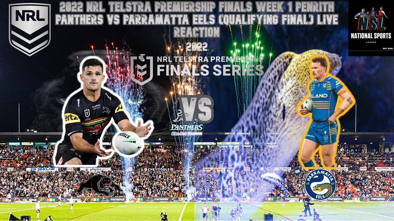 2022 NRL Telstra Premiership Finals Week 1 Penrith Panthers vs ...