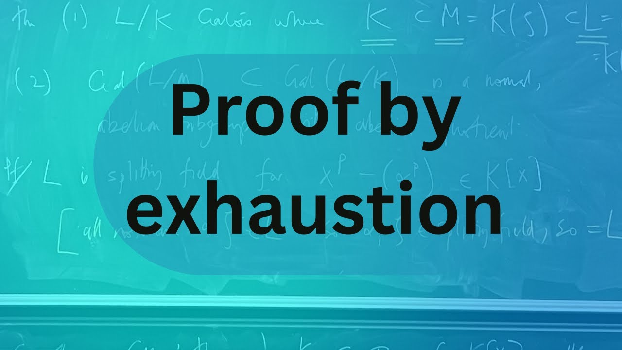 Easy maths Lesson37 Proof by exhaustion (A level maths) - YouTube