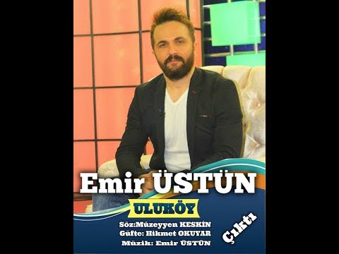 Emir Üstün - Uluköy 2018