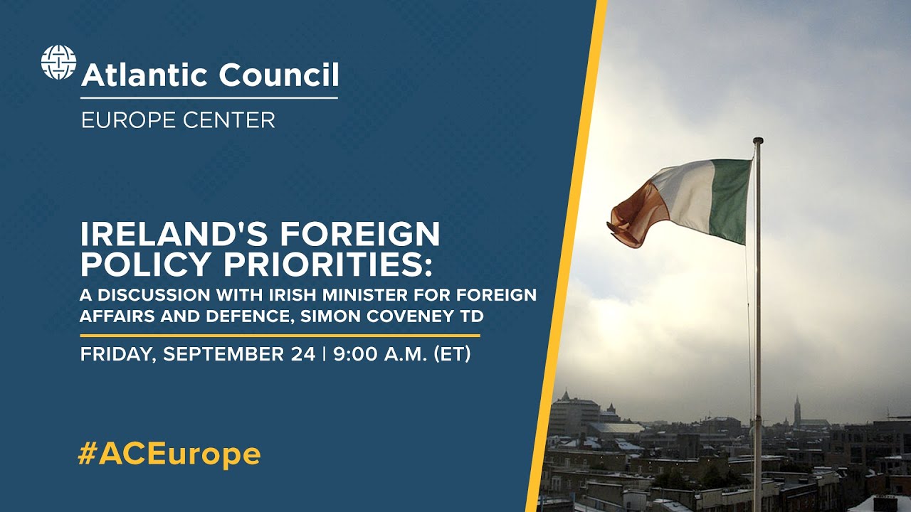 A discussion with Irish Minister for Foreign Affairs and Defence Simon ...