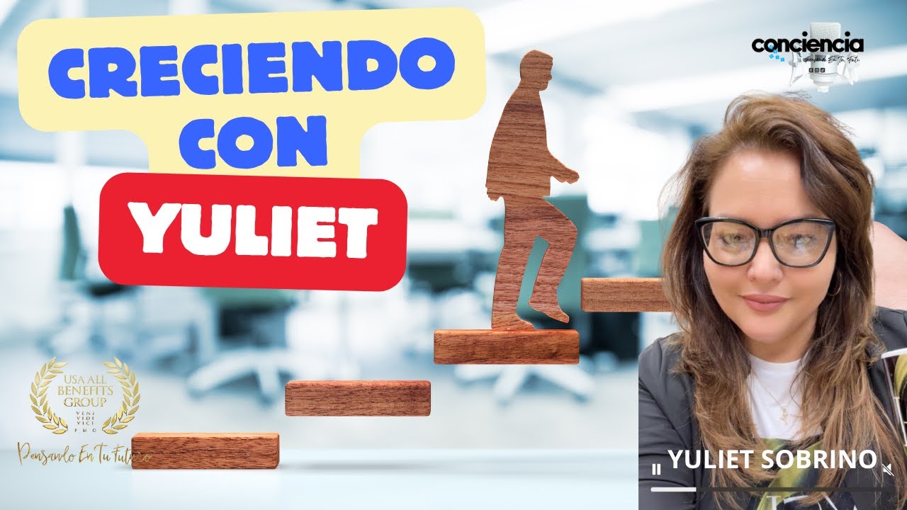CRECIENDO CON YULIET CON YULIET SOBRINO - YouTube