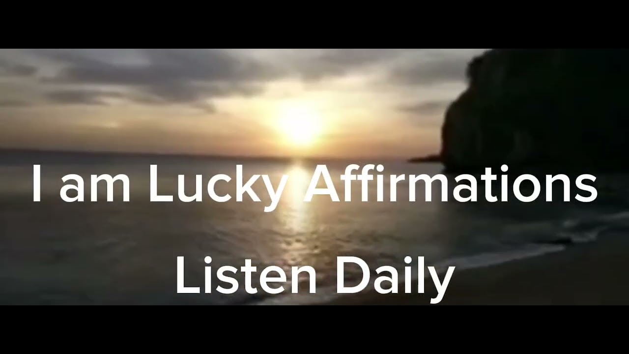I am Lucky Affirmations - attract wealth, health, and luck! #helpsleep ...