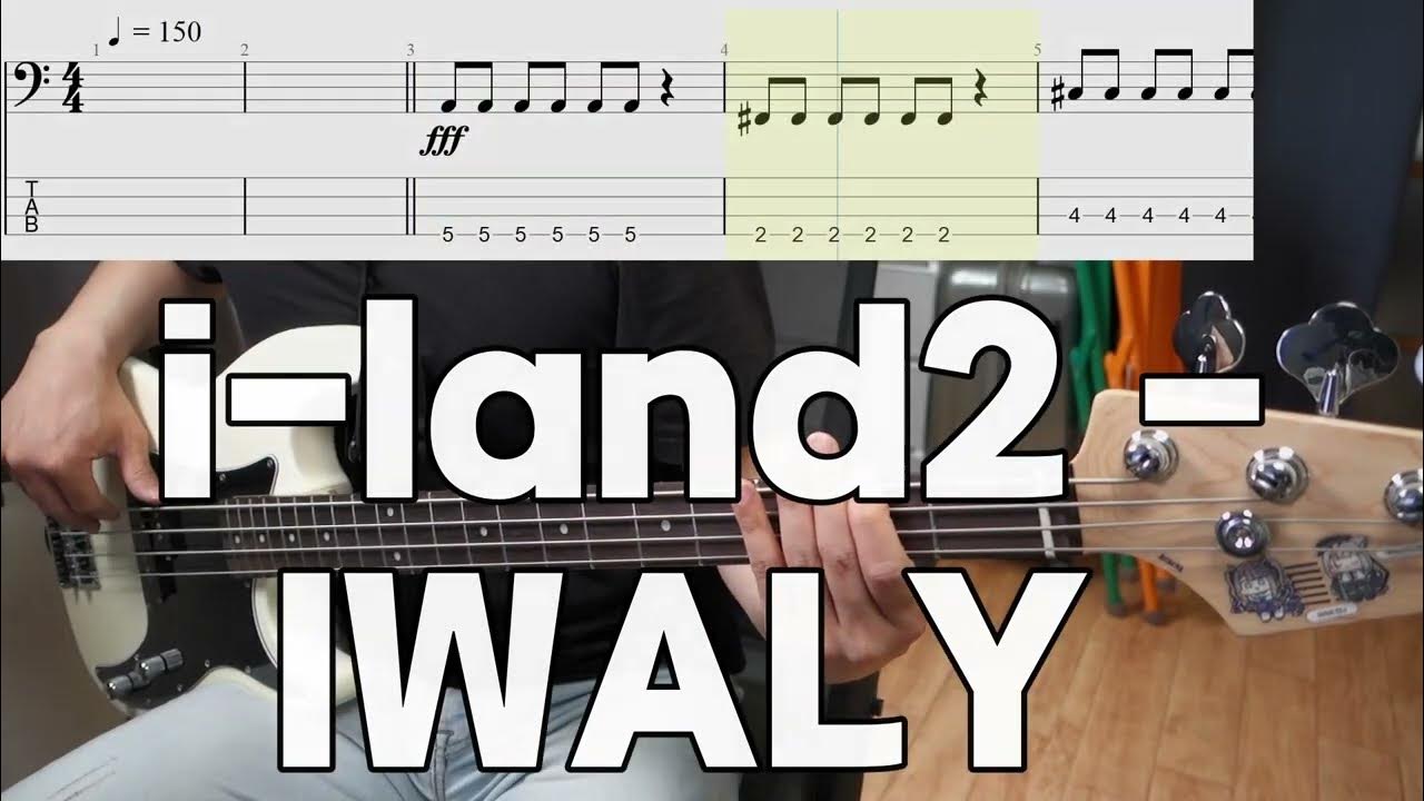 i-land2 - IWALY (I Will Always Love You) [Bass cover] (+Tab) - YouTube