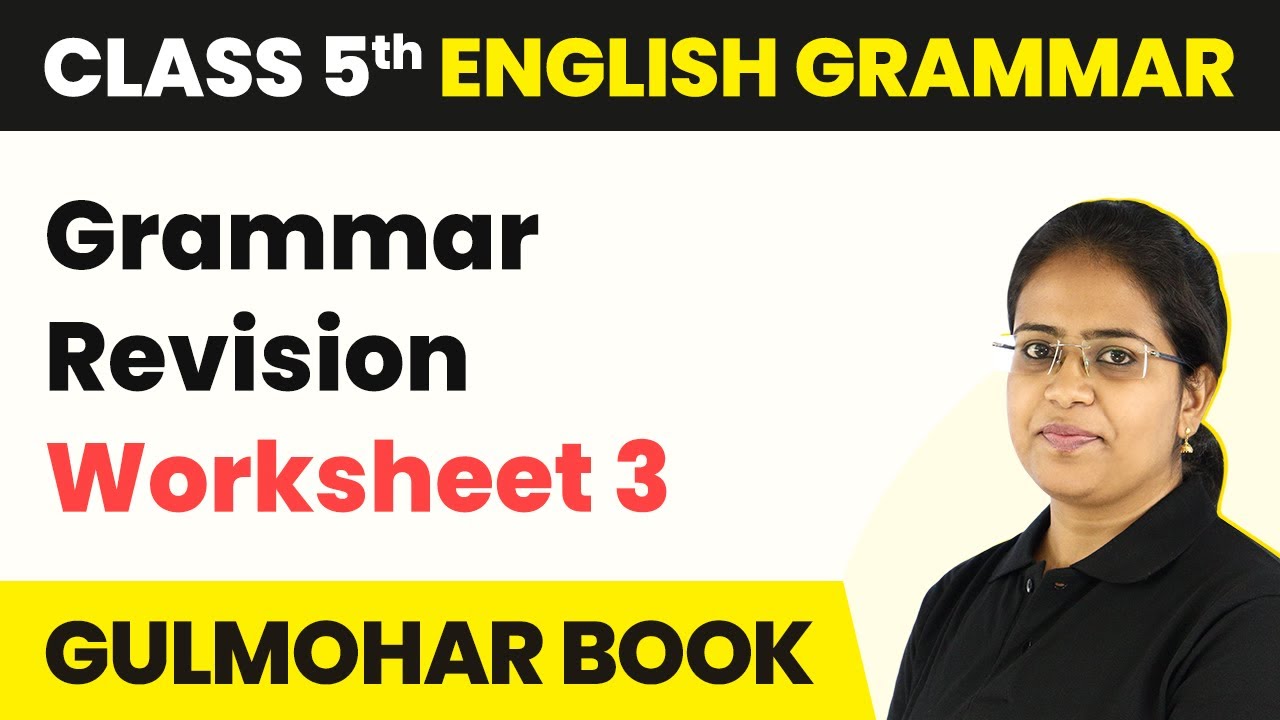 class-5-english-grammar-grammar-revision-worksheet-3-gulmohar