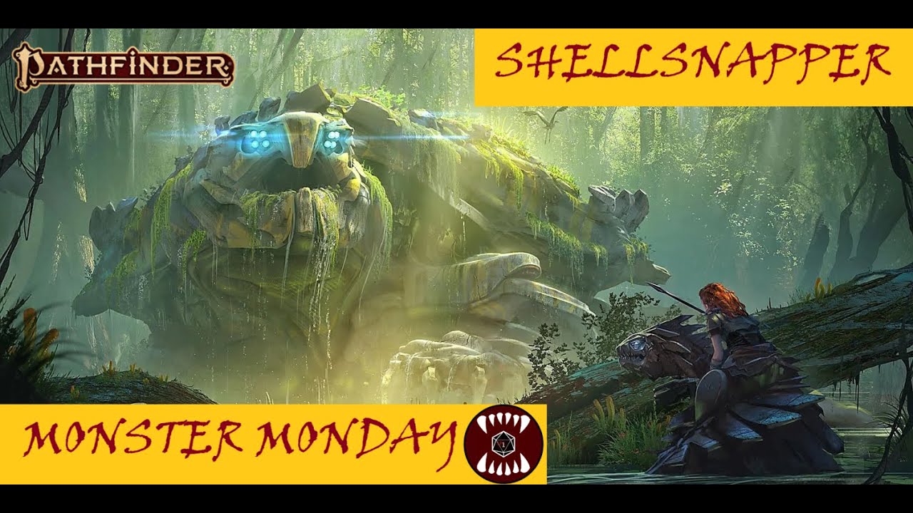Monster Monday - Shellsnapper [PF2e] - YouTube