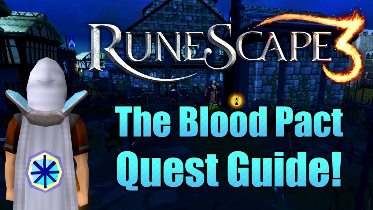 Runescape 3: The Blood Pact Quest Guide! - YouTube