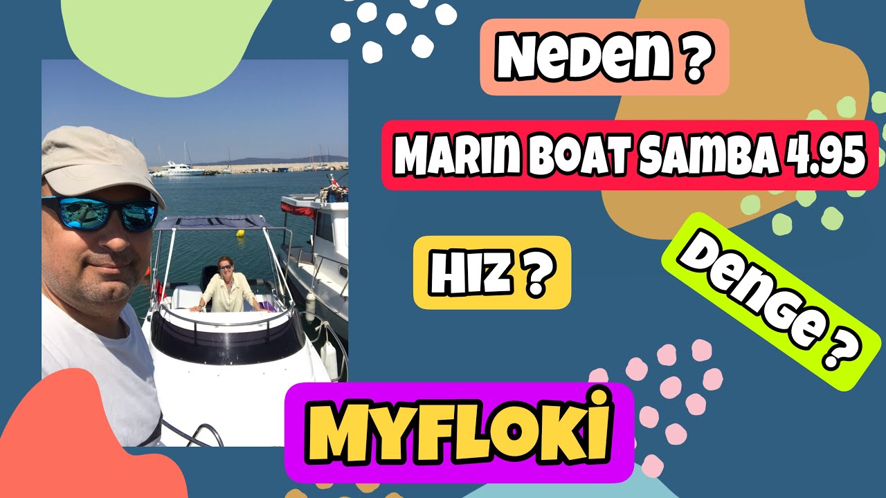 Marin Boat Samba Deluxe 4.95 Neden Tercih Ettik Hız testi Denge Testi ...