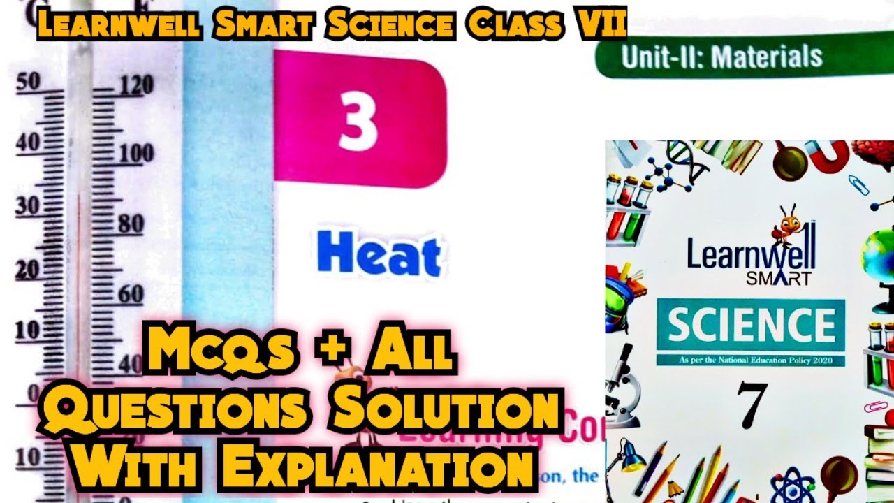 Heat Class 7 Chapter 3 Learnwell Smart Science Class 7 CBSE All heat-class-7-chapter-3-learnwell-smart-science-class-7-cbse-all