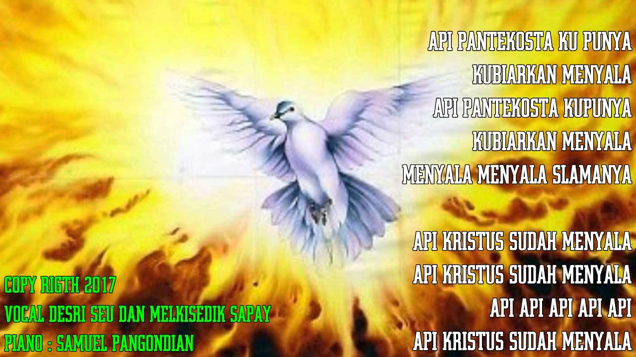 Api Kristus sudah Menyala - Api pantekosta ku punya - LAGU PANTEKOSTA ...