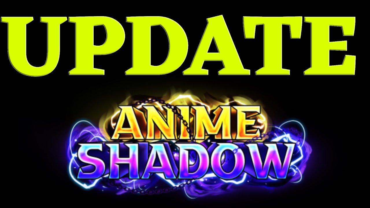 ESPERANDO LA UPDATE DE ANIME SHADOW roblox - YouTube