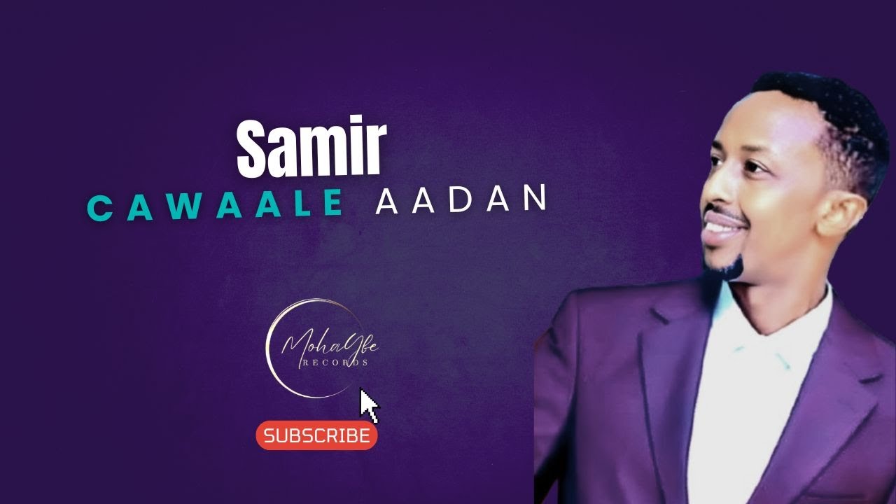 Cawaale Aadan | Samir | Official Music | Audio - YouTube
