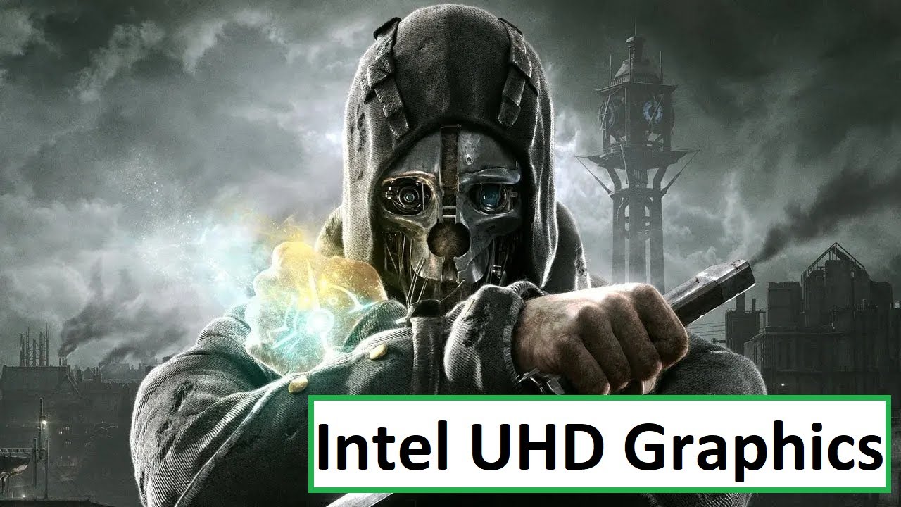 Dishonored: Intel i5-1035G1 + Intel UHD Graphics - YouTube