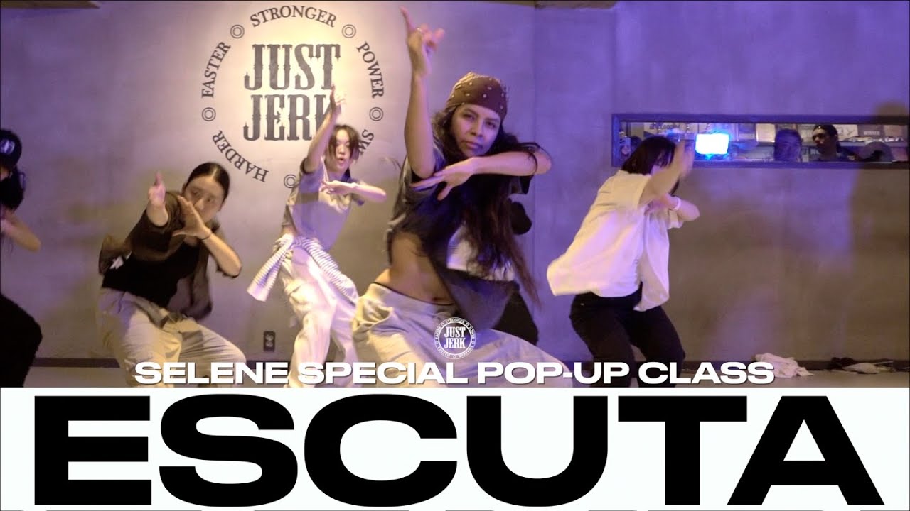 SELENE SPECIAL POP-UP CLASS | Escuta - Soarito | @Justjerkacademy - YouTube