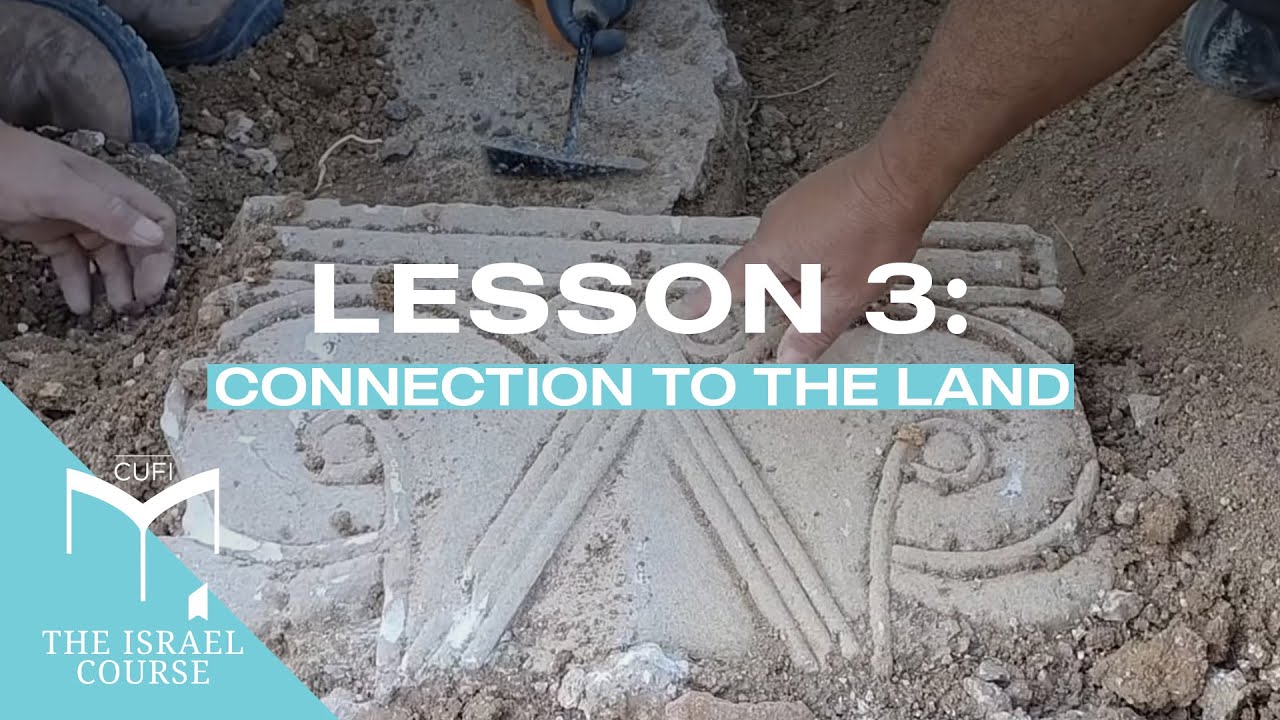 The Israel Course | Lesson 3: Connection to the Land - YouTube