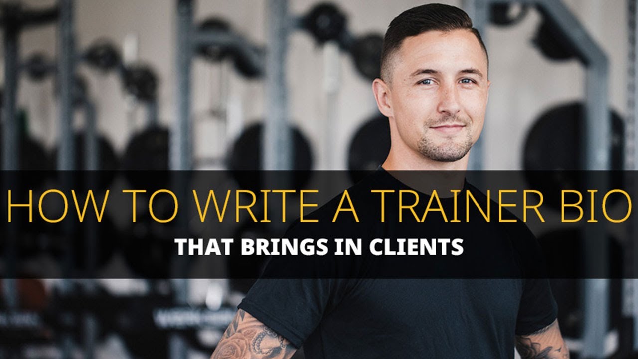 How to Write a Trainer Bio - YouTube