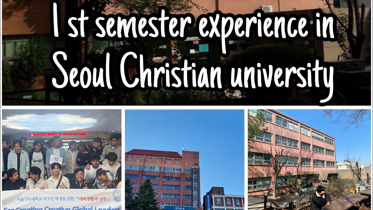 Everything you need to know before coming in Seoul Christian university ...