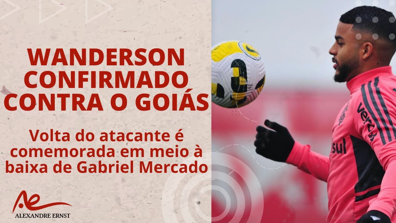 WANDERSON VOLTA CONTRA O GOIÁS | ATACANTE TEM FÔLEGO PARA 30 MINUTOS ...