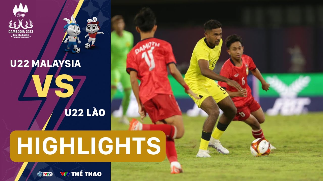 Highlights | U22 MALAYSIA vs U22 LÀO | Ứng cử viên vô địch phô diễn sức mạnh | SEA Games 32 ...