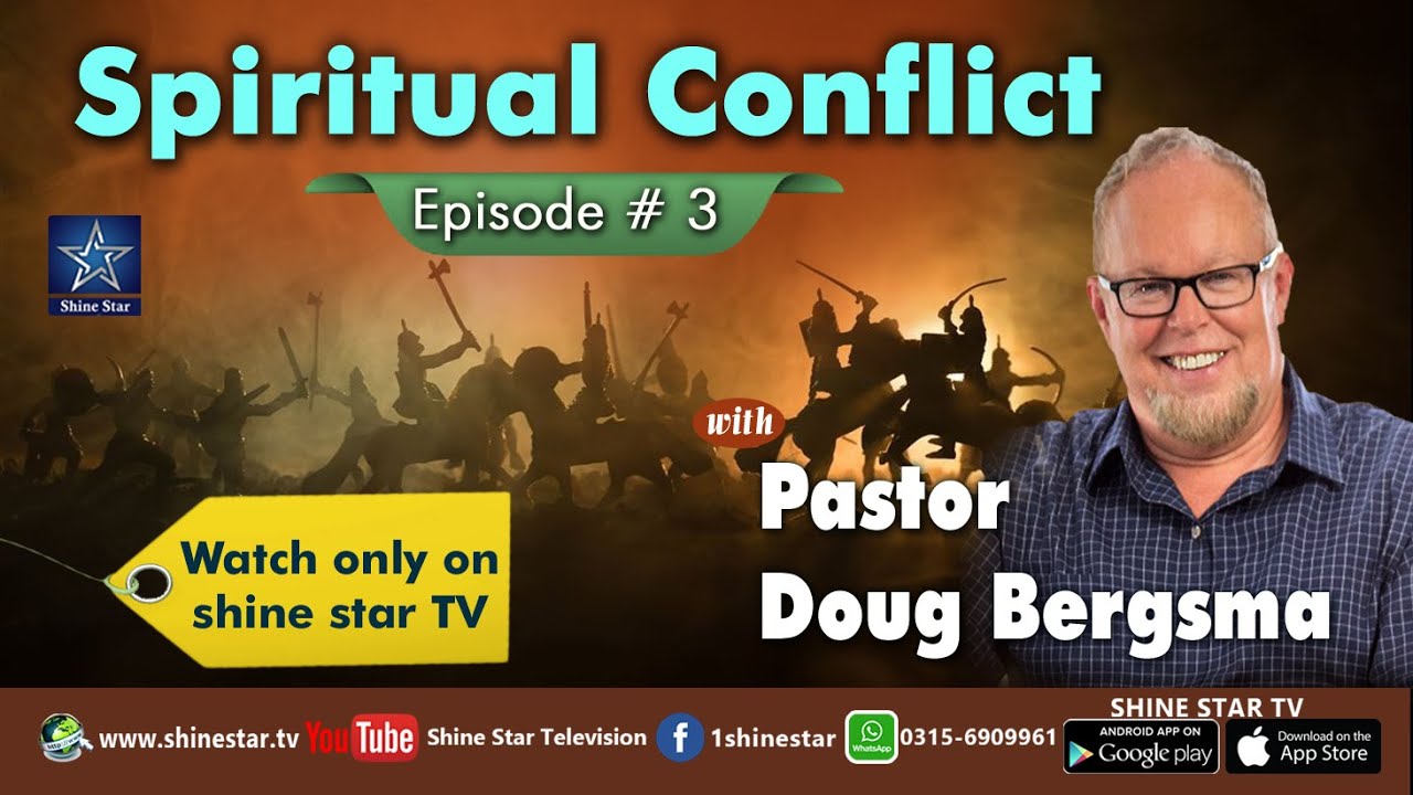 Spiritual Conflict with Pastor Doug Bergsma (Ep # 3) - YouTube