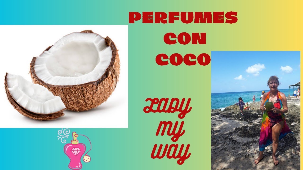 PERFUMES CON COCO ! VERANIEGOS !#perfumesimportados #perfume - YouTube