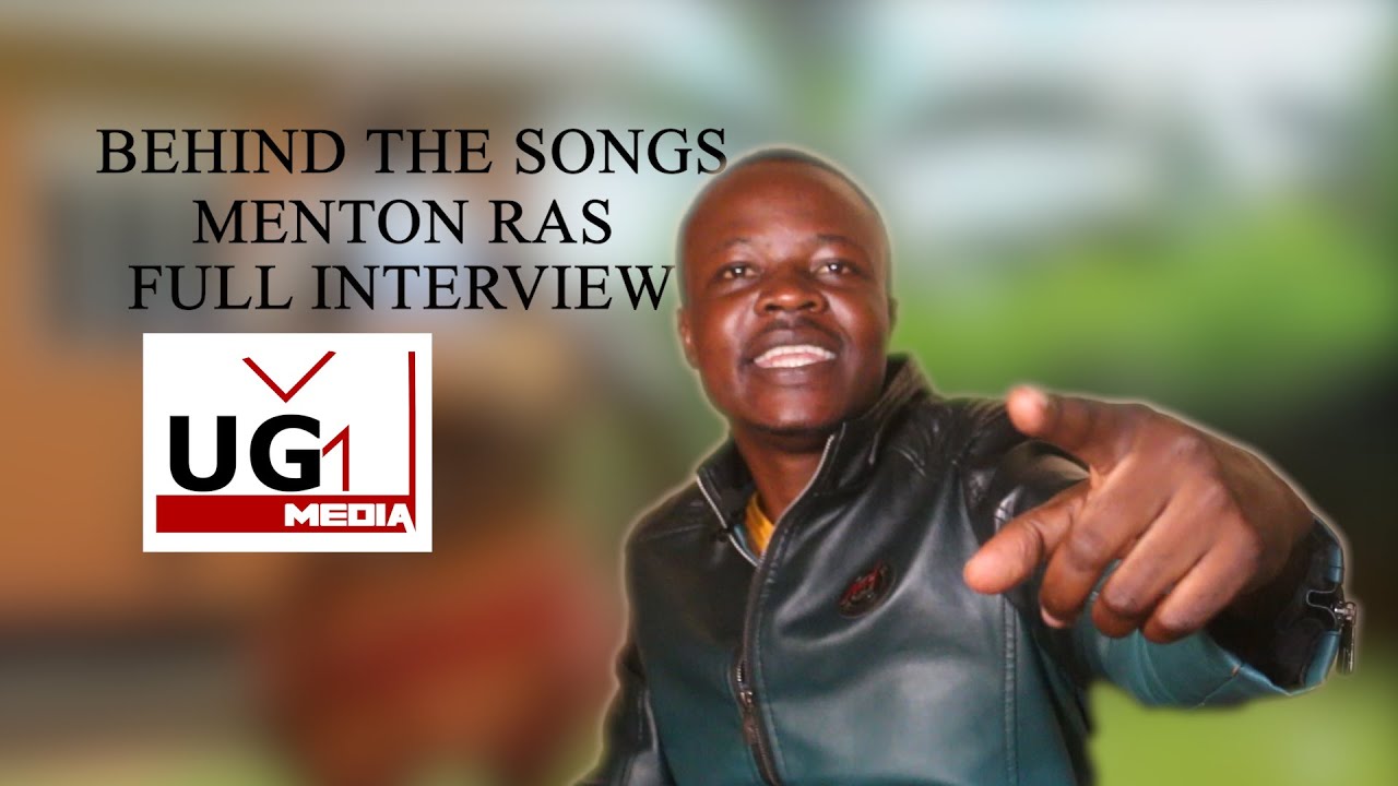 Menton Ras Full Interview | Behind The Song | Eastern Uganda Singer ...