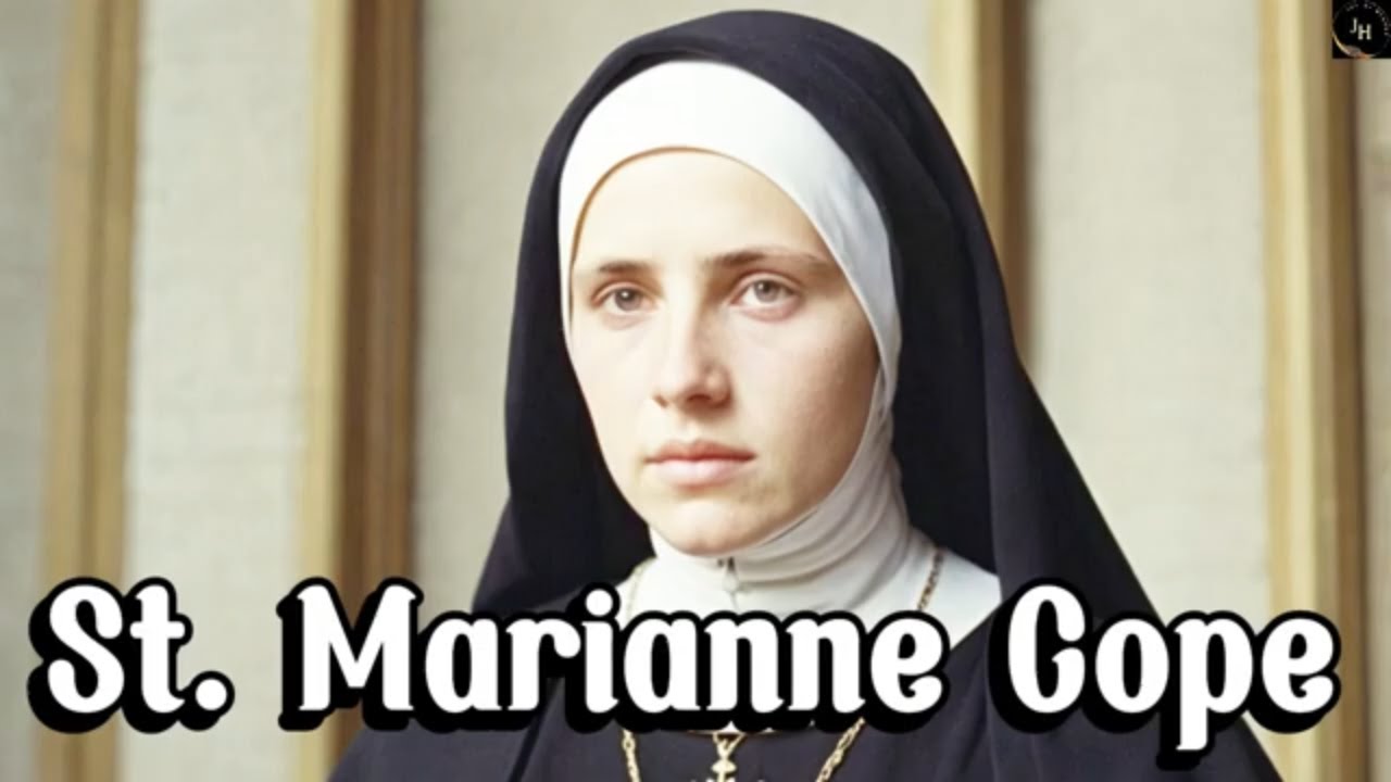 The Story of Saint Marianne Cope: A Beacon of Compassion and Care - YouTube