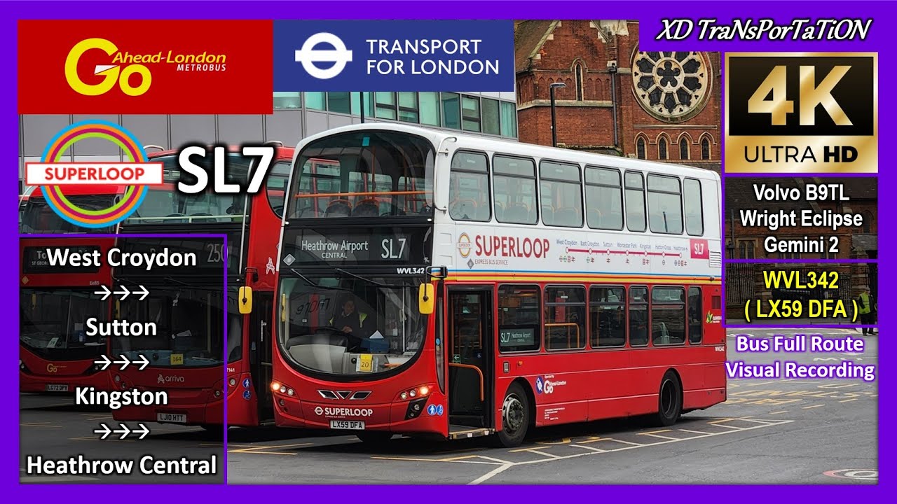 [Metrobus London] SUPERLOOP - SL7 ~ West Croydon Bus Station Heathrow ...