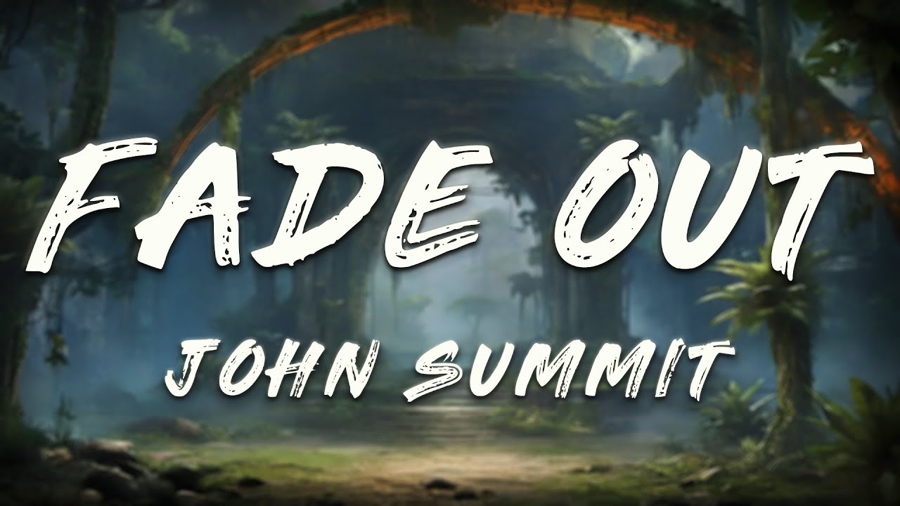 John Summit - Fade Out (Lyrics) ft. MKLA - YouTube