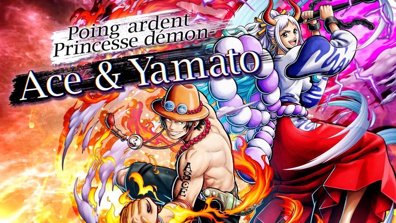 『ONE PIECE BOUNTY RUSH』 Poing ardent Princesse démon - Ace & Yamato - YouTube