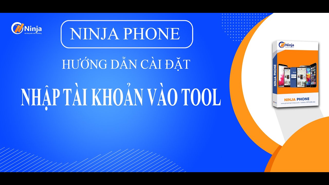Ninja Phone Hướng dẫn nhập tài khoản vào phần mềm - YouTube