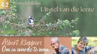 OM IN WOORDE TE WOON: 4.2. Uistel van die lente -Alber... | Doovi