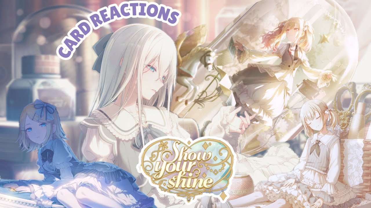 Reacting to "Show Your Shine" Cards | #projectsekai - YouTube