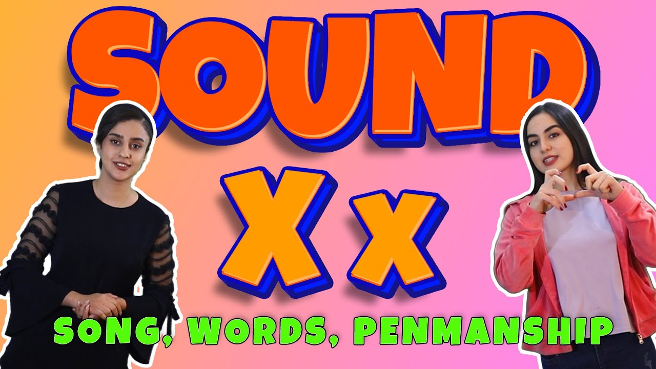 Phonics sound | 'X' song | phonics | 'X' penmanship | 'X' words ...