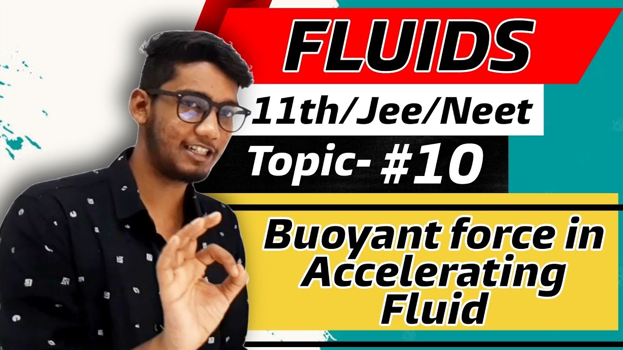 Buoyant force in accelerating fluids||11th/Jee/Neet||mechanical ...