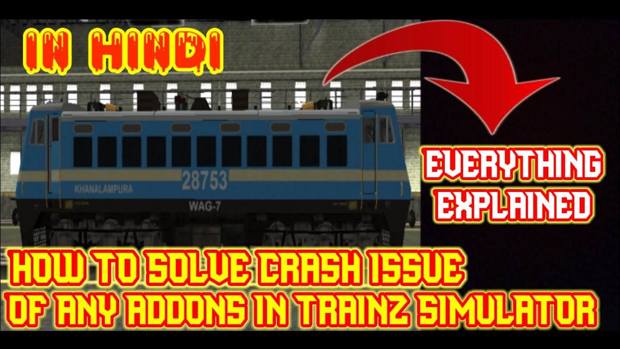 𝗛𝗼𝘄 𝘁𝗼 𝘀𝗼𝗹𝘃𝗲 𝗰𝗿𝗮𝘀𝗵 𝗽𝗿𝗼𝗯𝗹𝗲𝗺 𝗼𝗳 𝗮𝗻𝘆 𝗔𝗱𝗱𝗼𝗻𝘀/𝗥𝗼𝘂𝘁𝗲𝘀 𝗶𝗻 𝗧𝗿𝗮𝗶𝗻𝘇 𝗦𝗶𝗺𝘂𝗹𝗮𝘁𝗼𝗿 ...