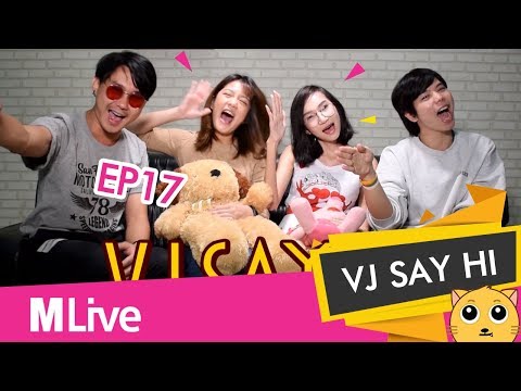 MLive : VJ Say HI - EP17