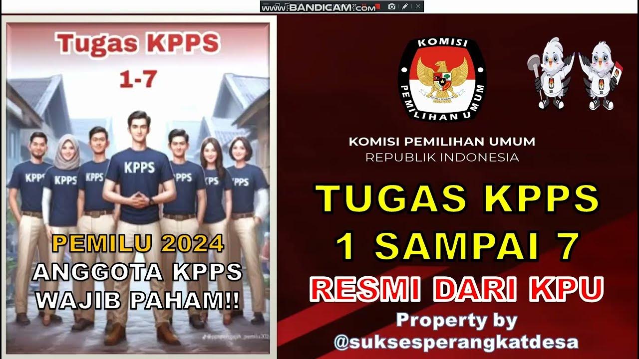 TUGAS KETUA DAN ANGGOTA KPPS 1 SAMPAI 7 PADA PEMILU 2024 - YouTube