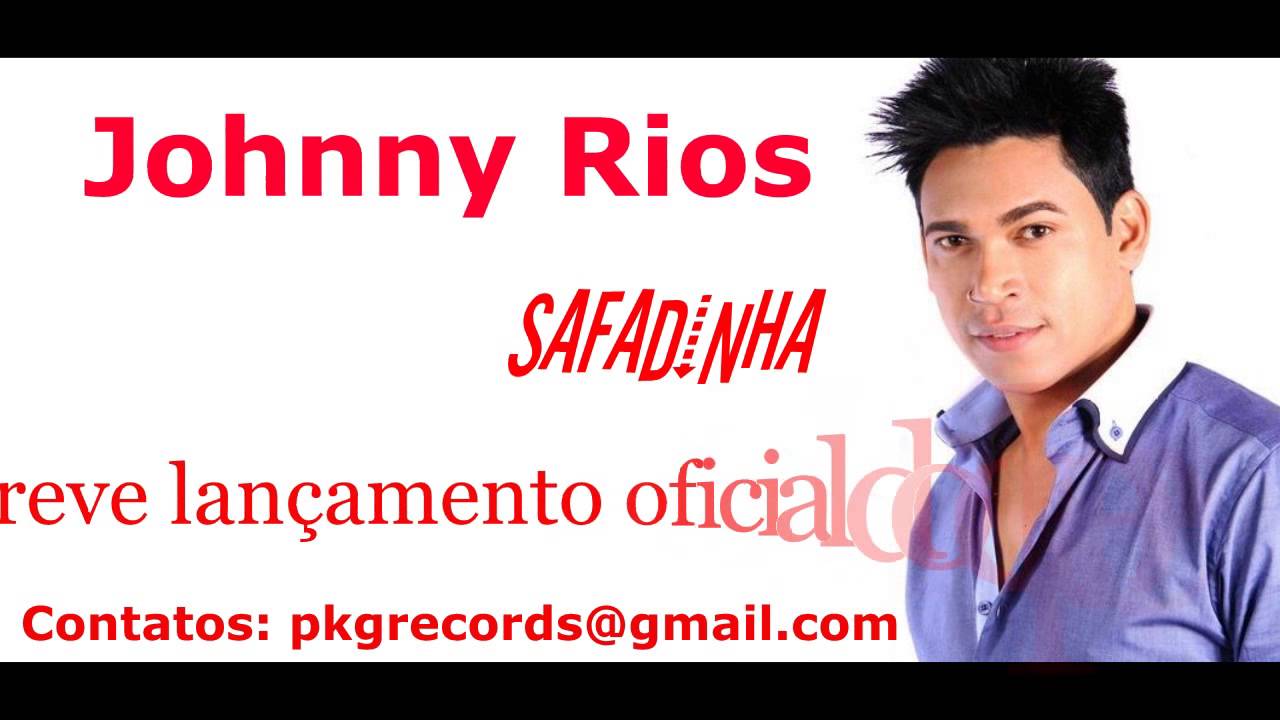 Johnny Rios Canta Safadinha - YouTube