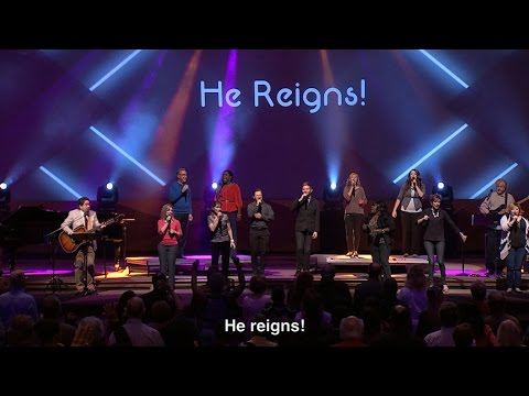 He Reigns - YouTube