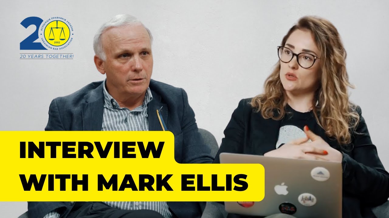 Interview with Mark Ellis, Executive Director of the International Bar ...