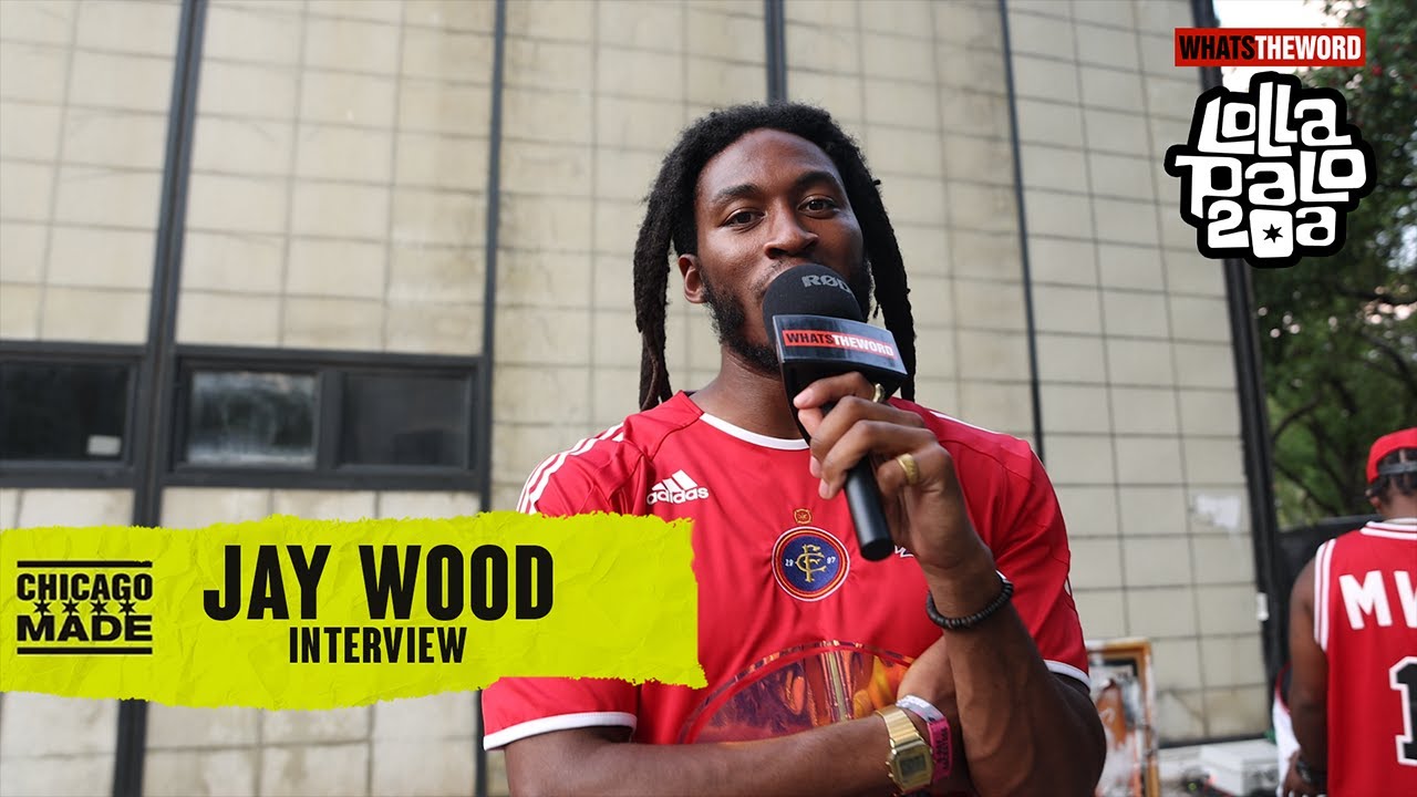 Jay Wood Interview | Chicago Made | Lollapalooza 2024 - YouTube