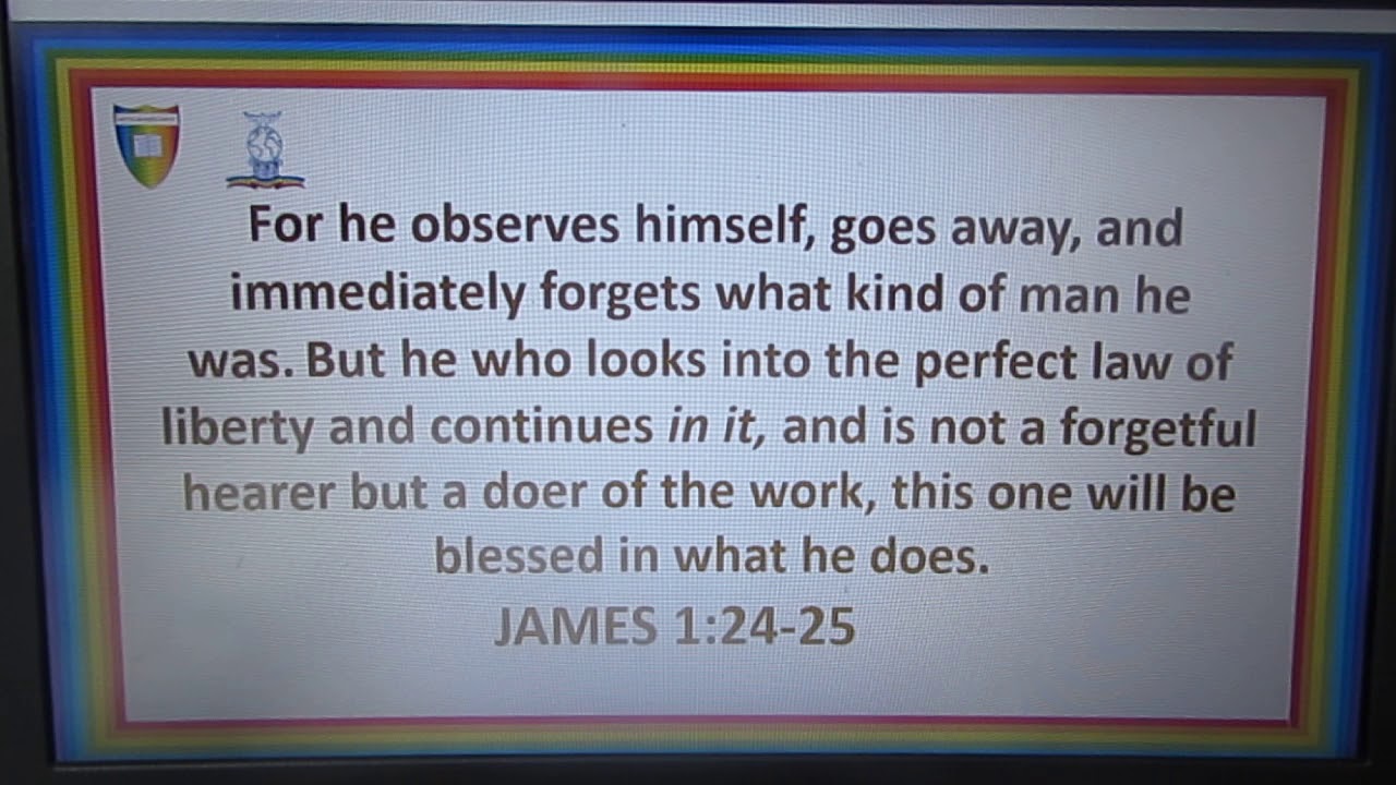 JAMES 1:24-25 II - YouTube