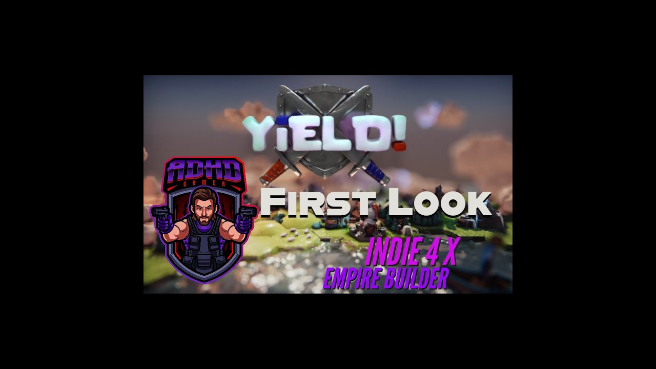 First Look at new 4x game called Yield, Lets Play. (First Look) - YouTube