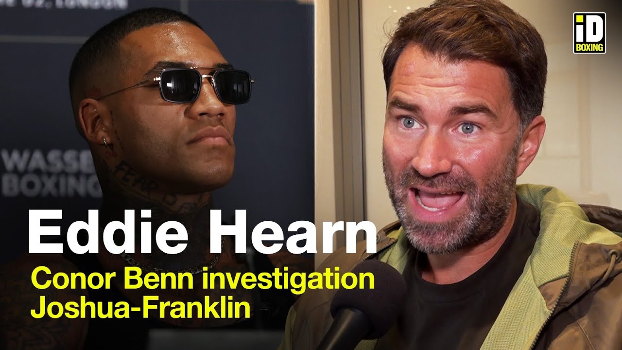 Eddie Hearn In-Depth: Conor Benn Latest, Joshua-Franklin, Ngannou - YouTube