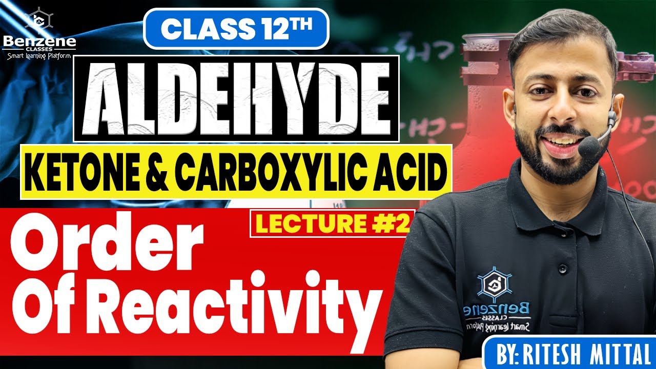 Order Of Reactivity | Aldehyde & Ketone | Nucleophilic Addition ...