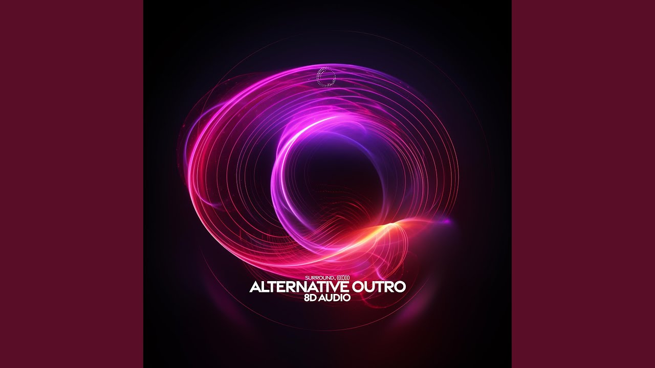 alternative outro (8d audio) - YouTube