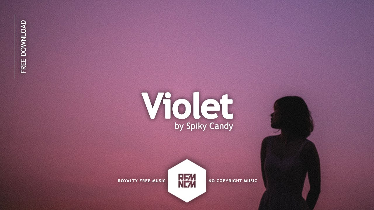 Violet - Spiky Candy | @RFM_NCM - YouTube
