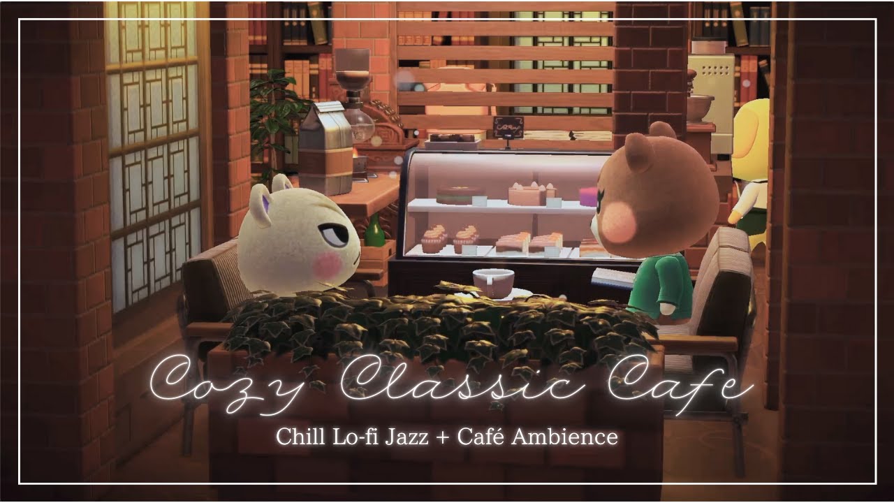 【ACNH】Cozy Classic Cafe ☕️ Chill Lo-fi Jazz + Café Ambience (Chatter ...