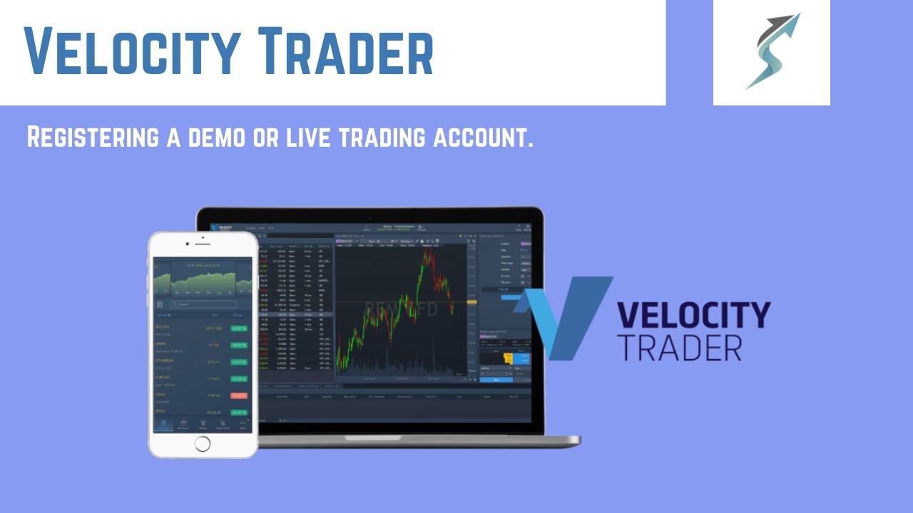 The BRAND NEW Velocity Trader Platform - How to sign up for a demo or ...